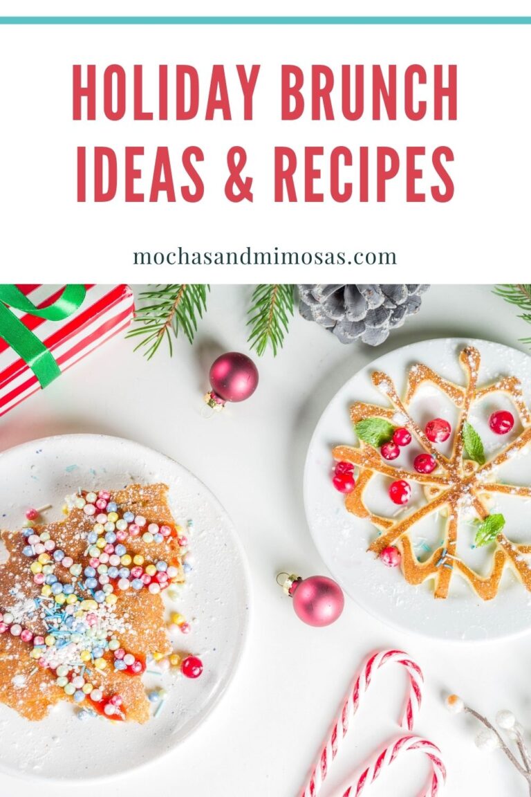 Easy Holiday Brunch Ideas and Recipes - Mochas and Mimosas